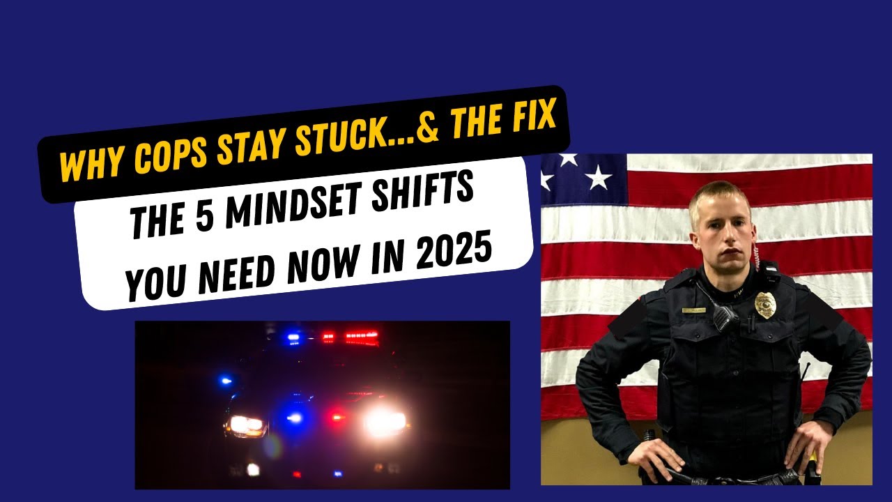 The 5 Hard-Hitting Mindset Shifts Every Cop Dad Needs in 2025 - YouTube