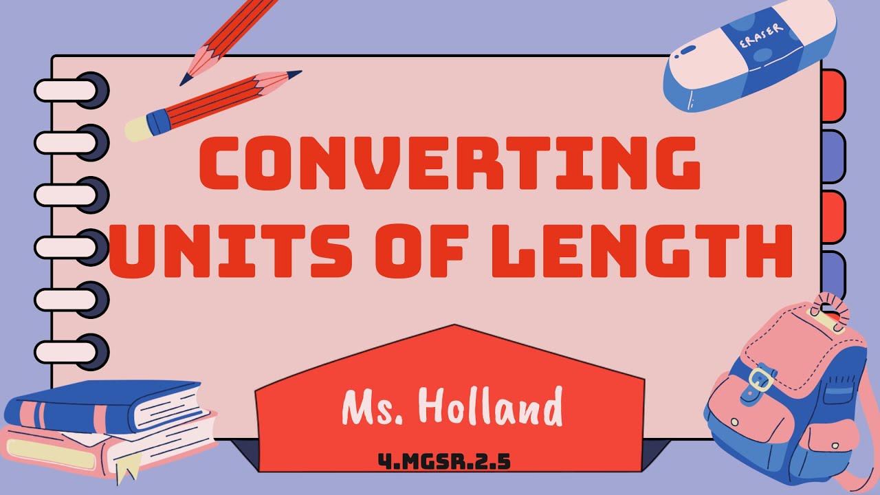 Converting Units of Length (4th Grade) - YouTube