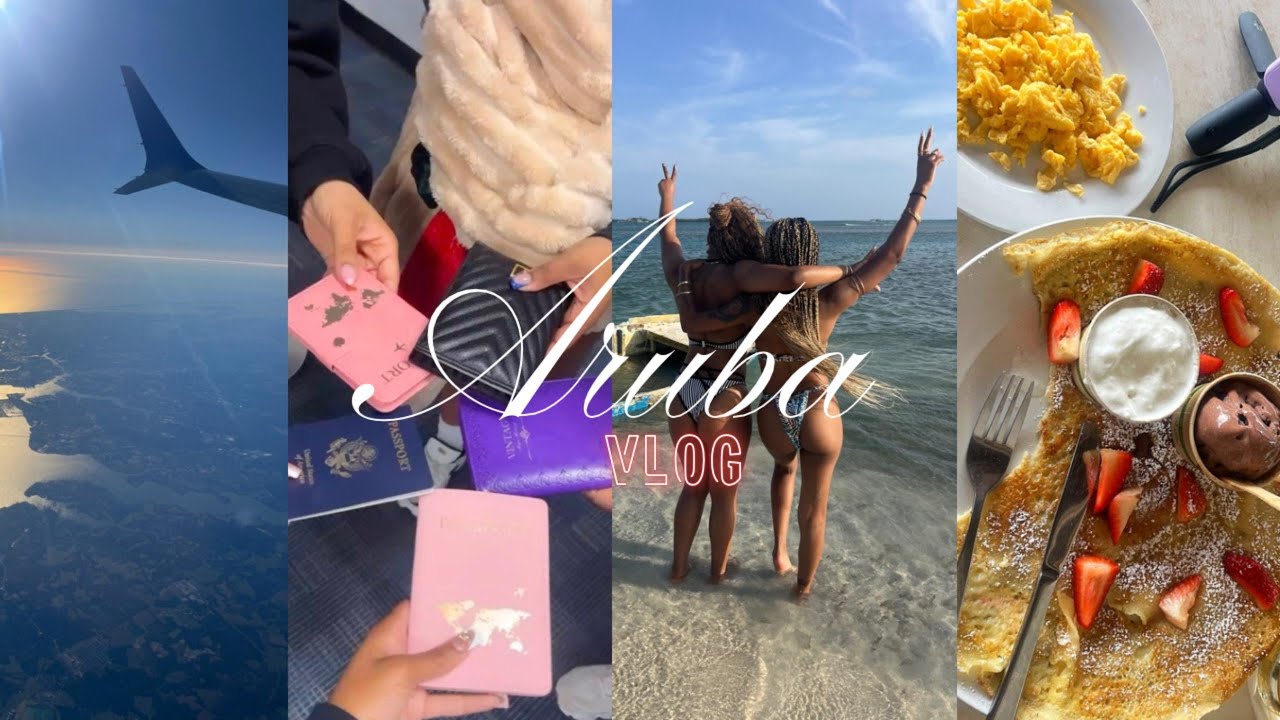 ARUBA TRAVEL VLOG | Girls Trip + Elyse's Birthday! - YouTube
