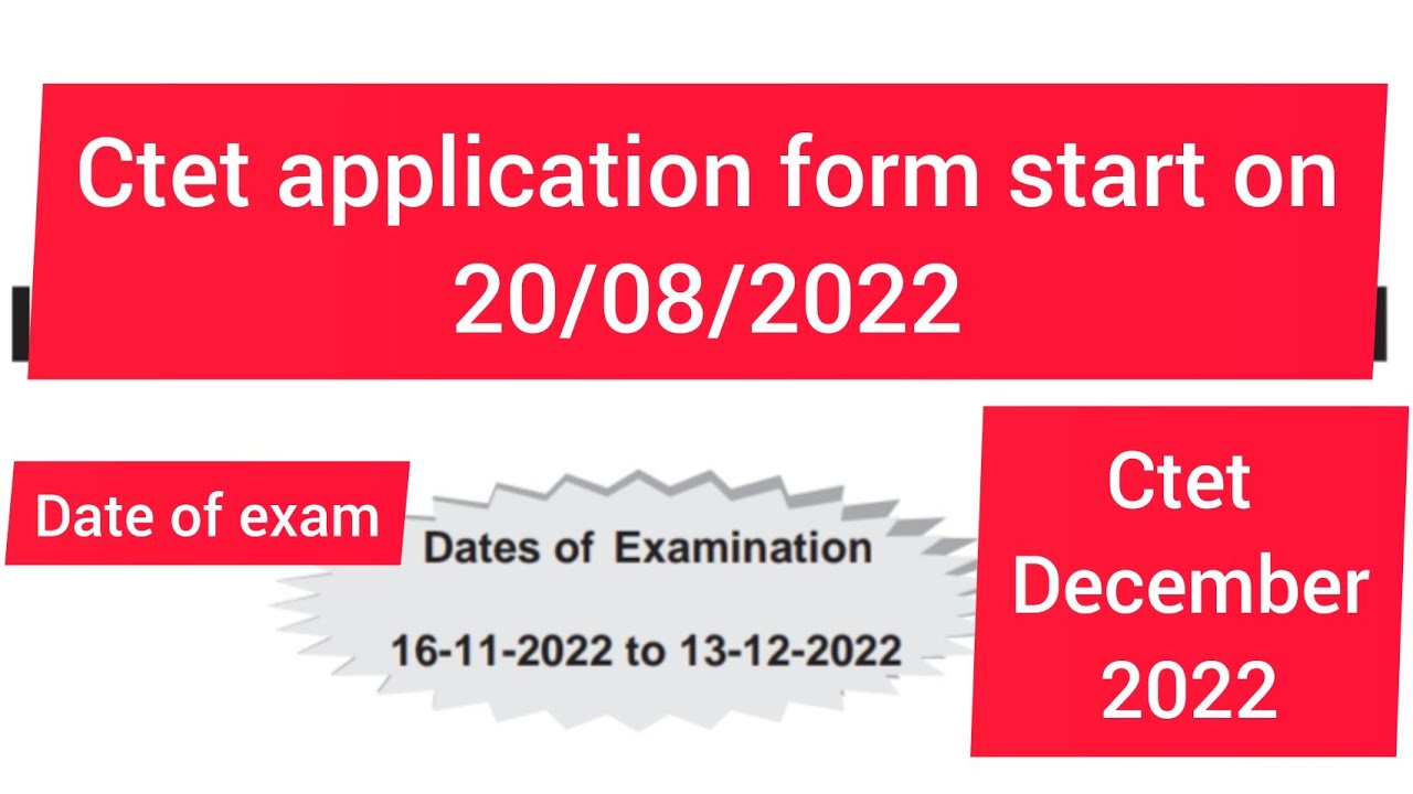 CTET APPLICATION FORM 2022 start on 20 August. ctet December 2022 ...