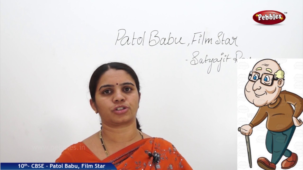 CBSE | Class 10 English | Patol Babu - Filmstar | CBSE Live Videos ...