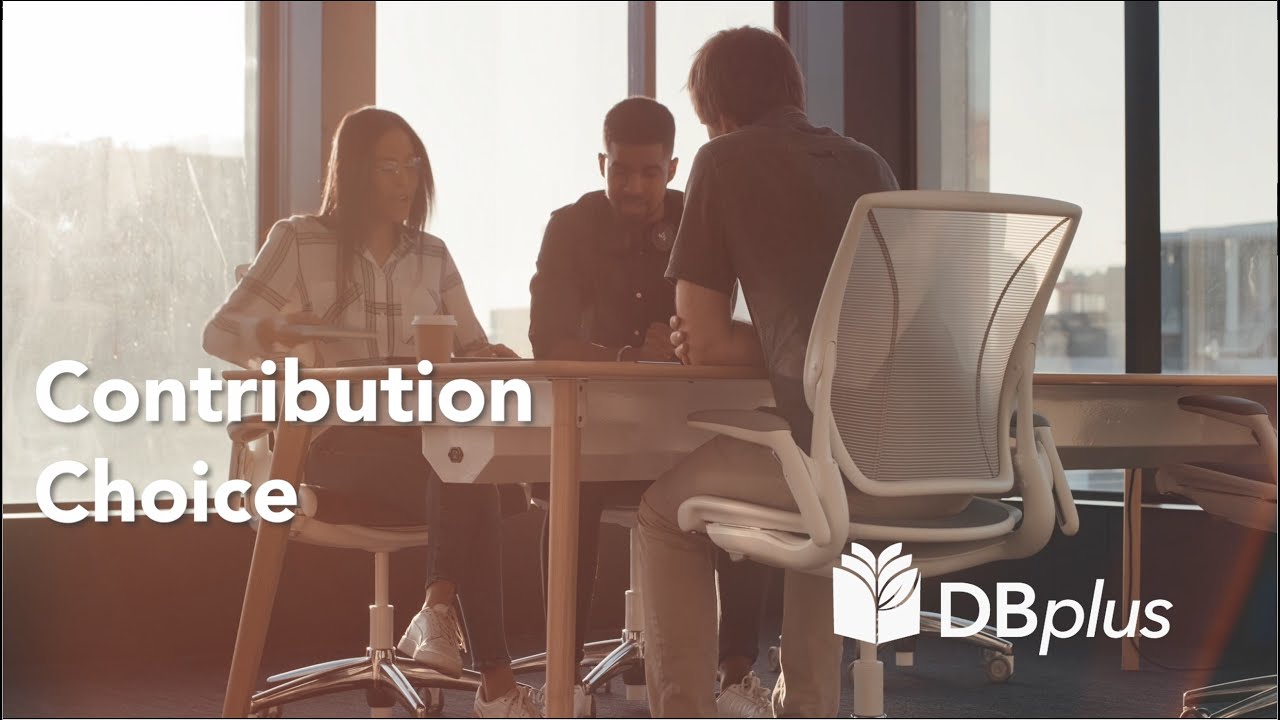 Introducing CAAT Pension Plan's DBplus with contribution choice ...