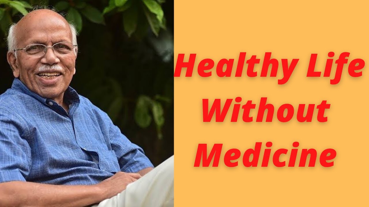 Healthy Life Without Medicine - YouTube