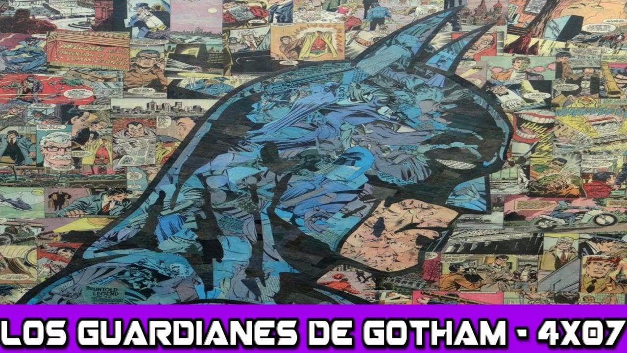 Los Guardianes de Gotham 4x07 - Batman ¿Sobreexplotado? - YouTube