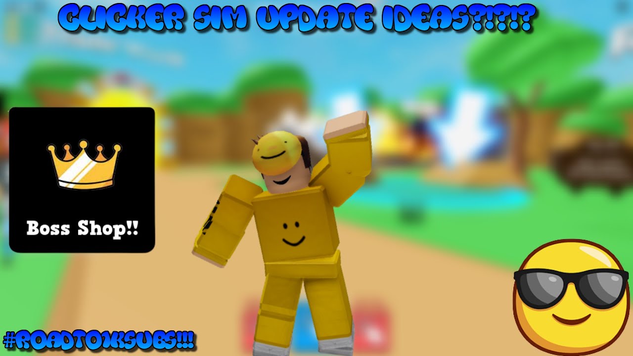 👑BOSS SHOP IN CLICKER SIMULATOR?!?!? (Update Ideas!!!)👑 - YouTube