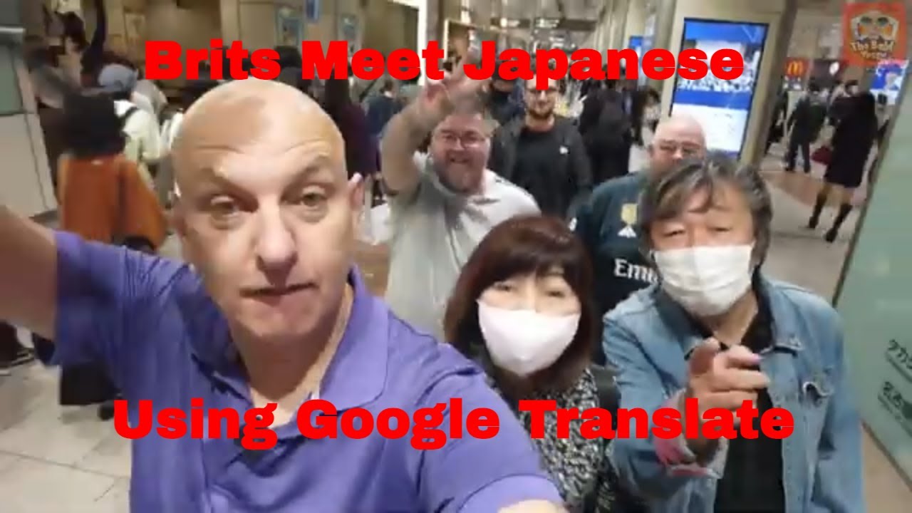 Brits meet Japanese Family in Nagoya Japan - Using Google Translate ...