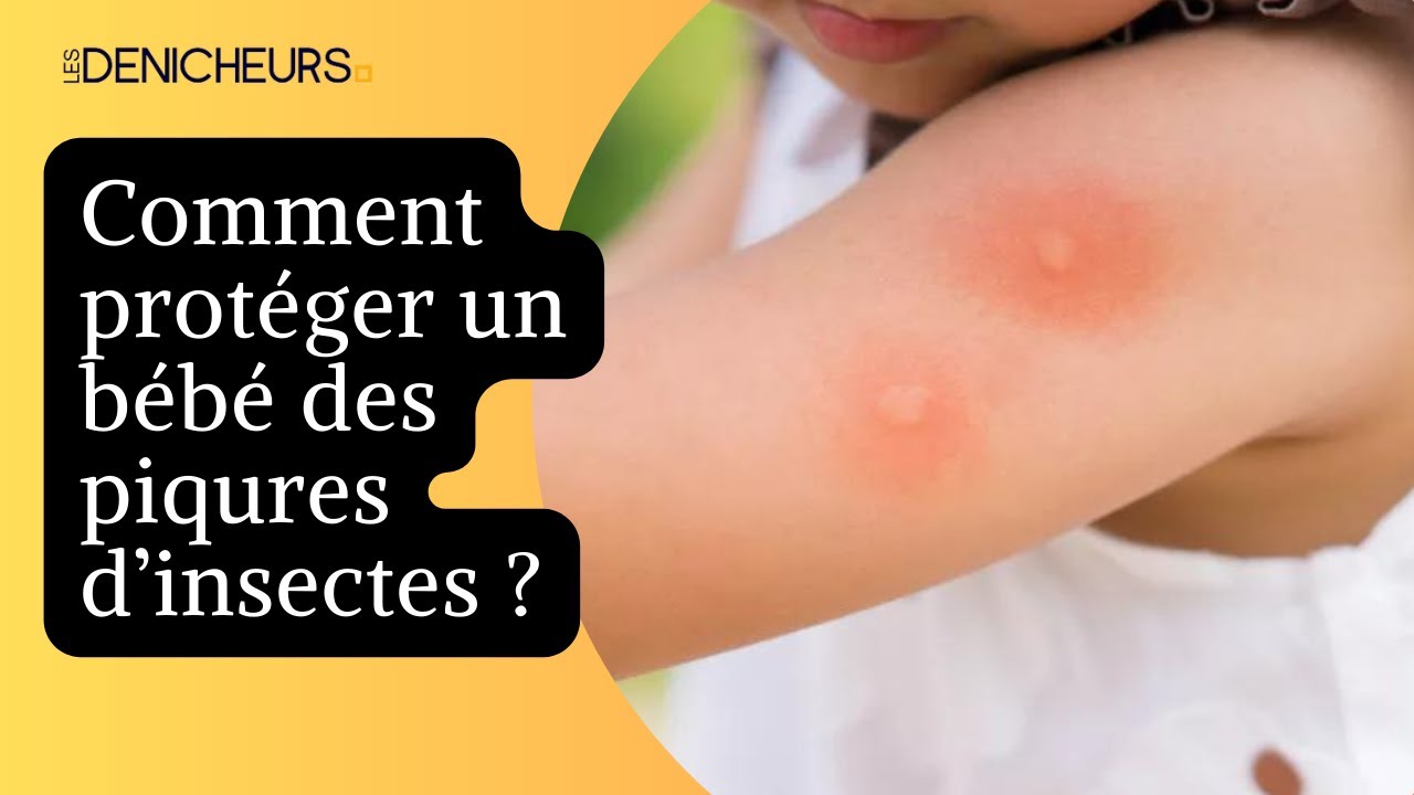 👶 Comment protéger un bébé des piqures d’insectes ?🦟 - YouTube