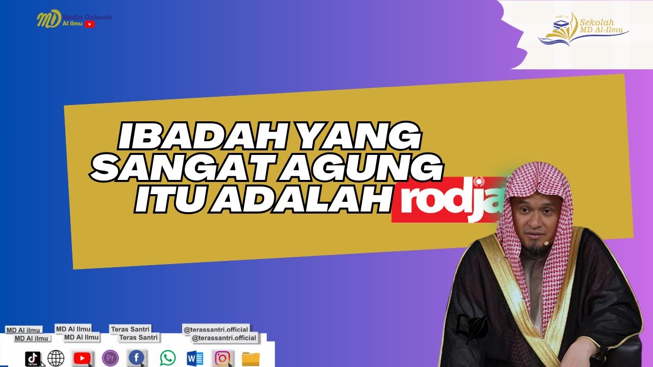 Ibadah Yang Sangat Agung Itu Adalah Rodja - Ustadz Dzulqarnain Sunusi ...