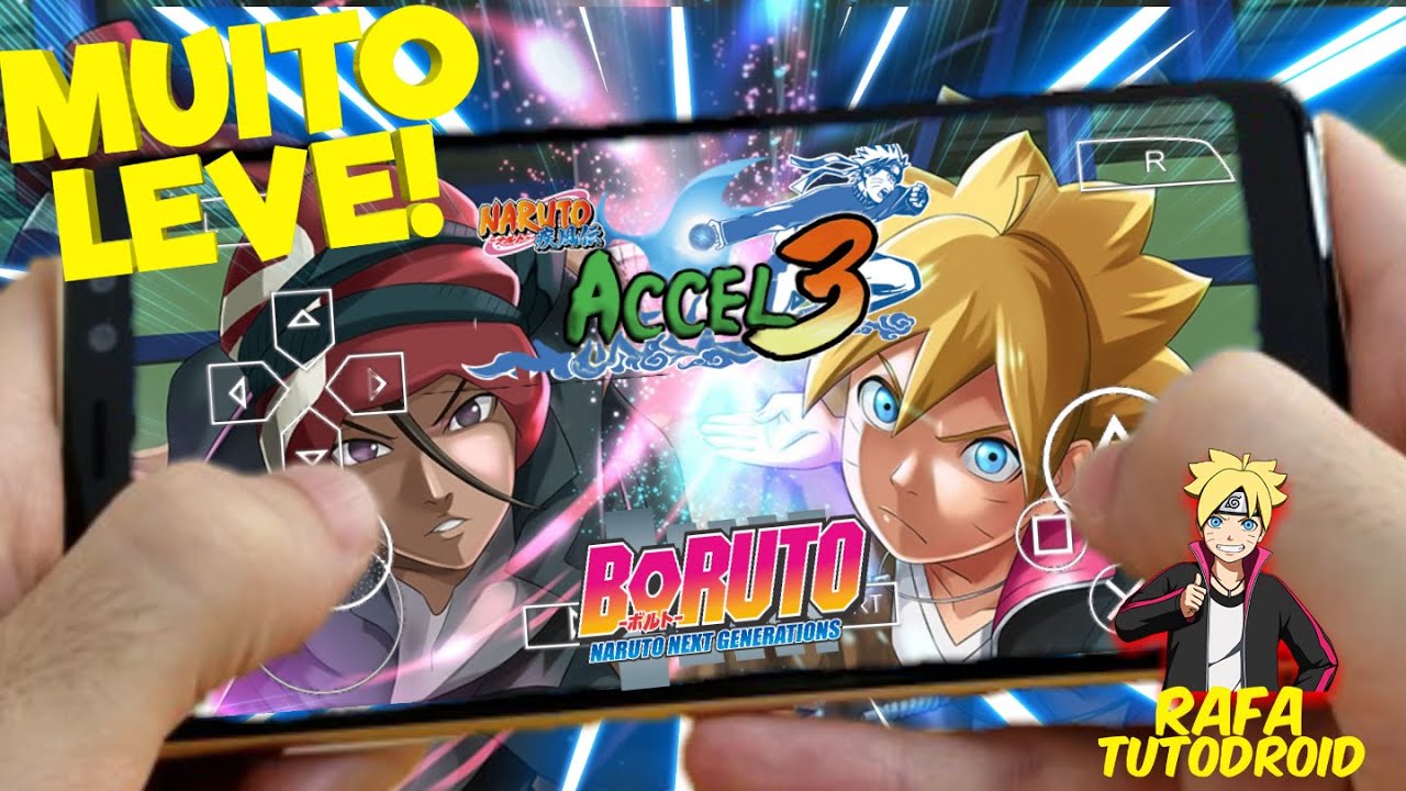 LEVE DEMAIS! NOVO M0D NARUTO ACCEL3 TO BORUTO TEXTURES PARA (PPSSPP/ANDROID) 2020 - YouTube