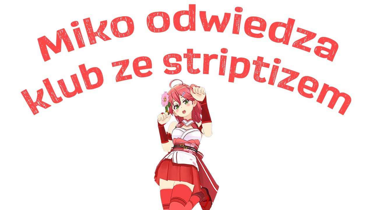 Miko odwiedza klub ze striptizem - YouTube