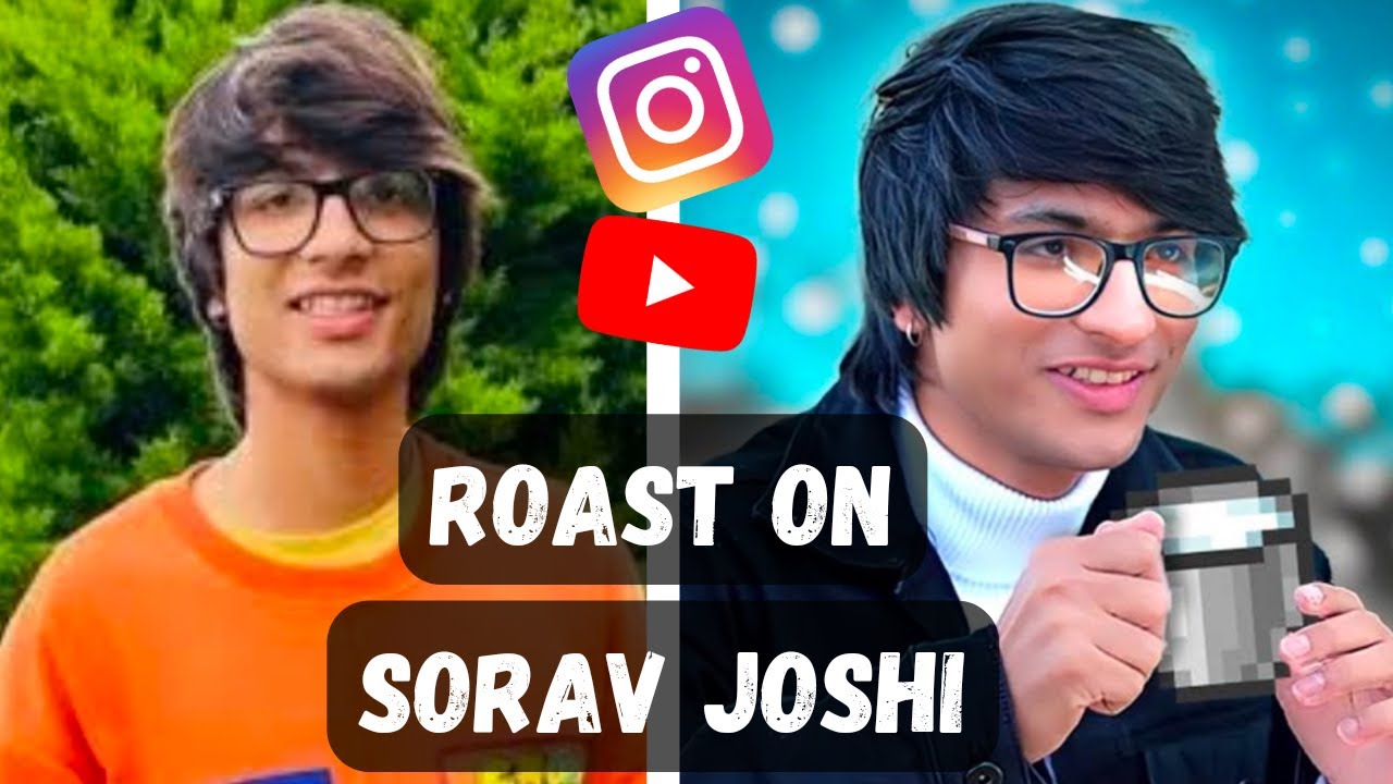 THE ROAST - FT SORAV JOSHI 🔥 AR boy - YouTube