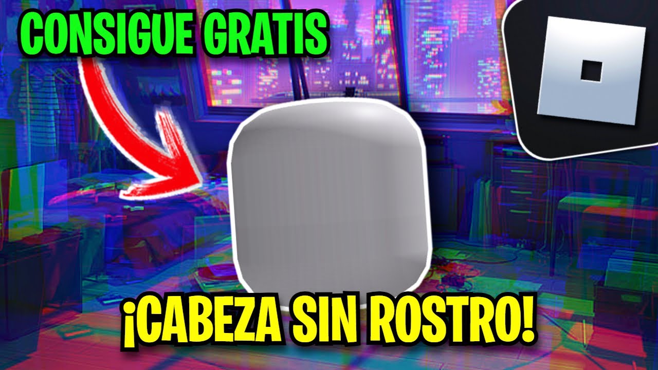 😶 CONSIGUELO LA CABEZA SIN ROSTRO *GRATIS* - ROBLOX - YouTube
