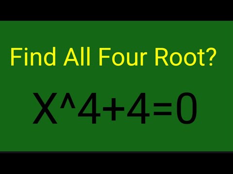 Find all four root of x^4+4=0 - YouTube