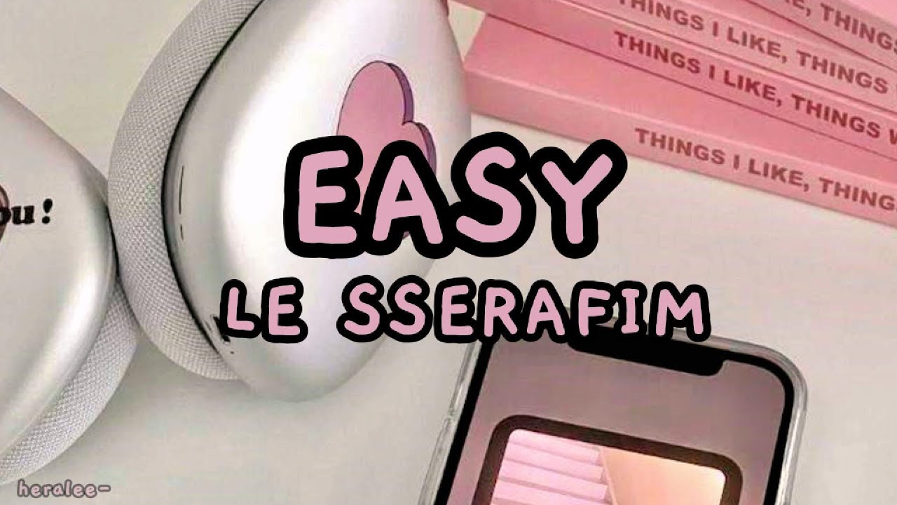EASY - LE SSERAFIM (English ver.) - YouTube
