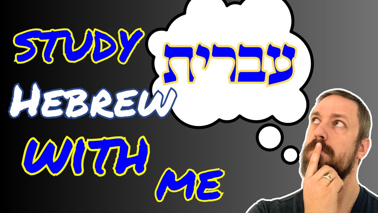 Learn Hebrew with me 5 - YouTube