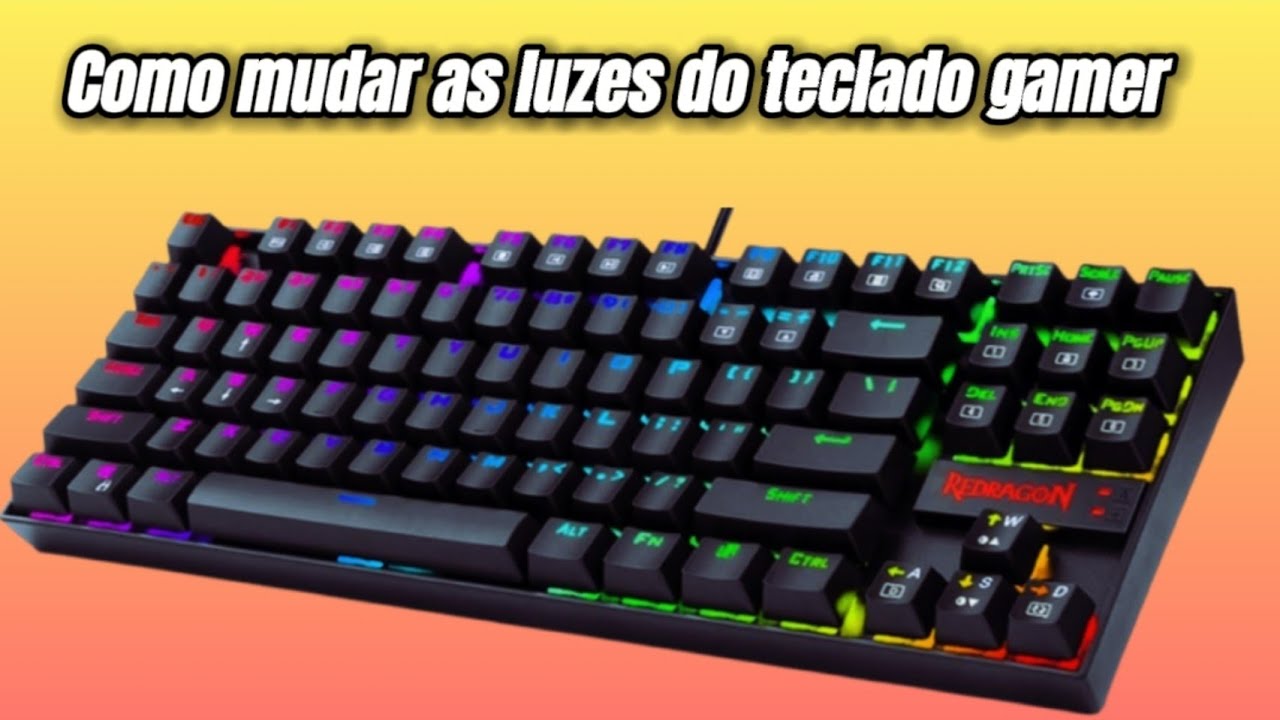 COMO MUDAR AS CORES DO LED DO TECLADO GAMER teclado gamer shorts