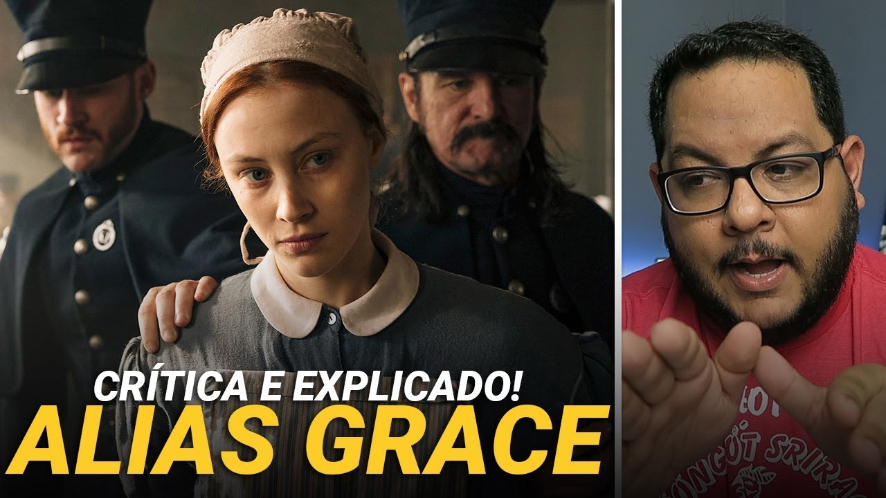 ALIAS GRACE (2017) | Crítica sem spoiler e Explicado - YouTube