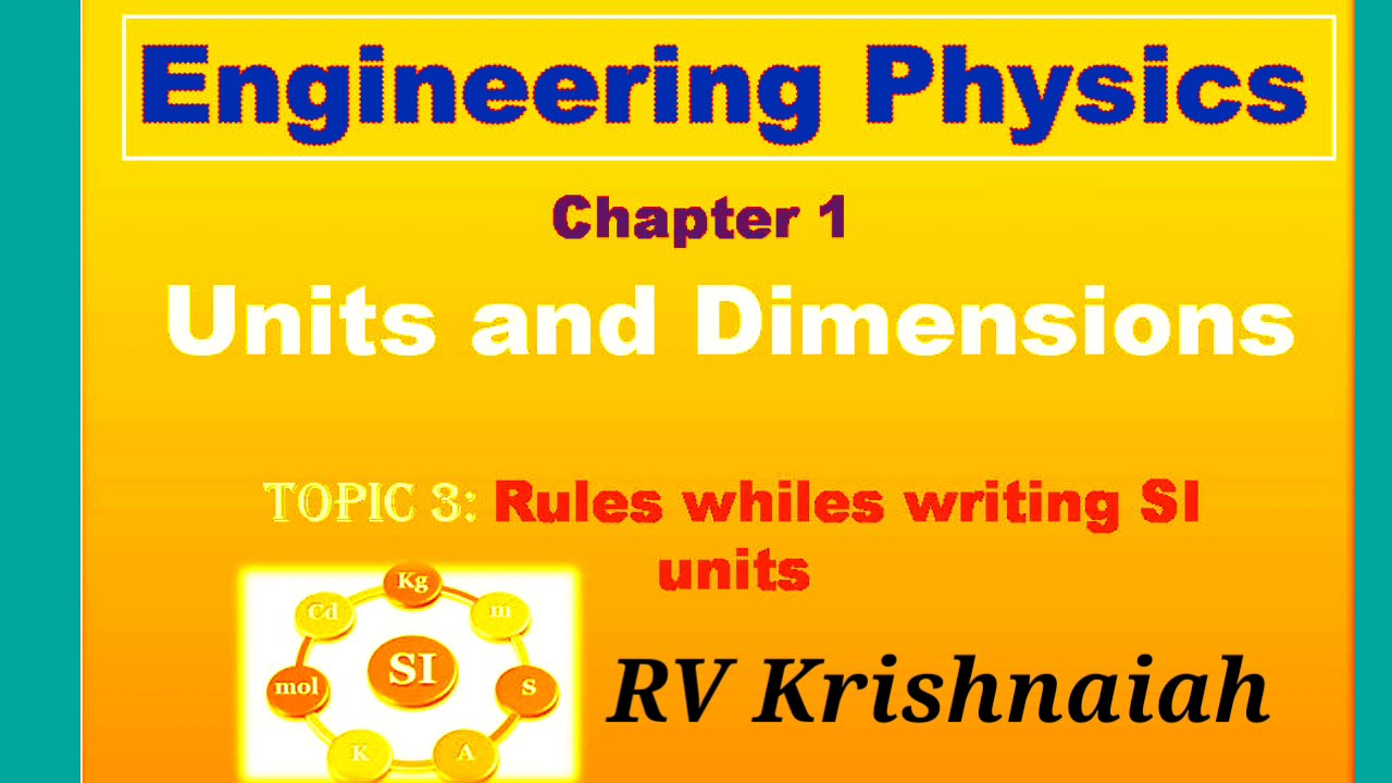 Engineering Physics | Units and Dimensions | Part 3 | Rules while ...