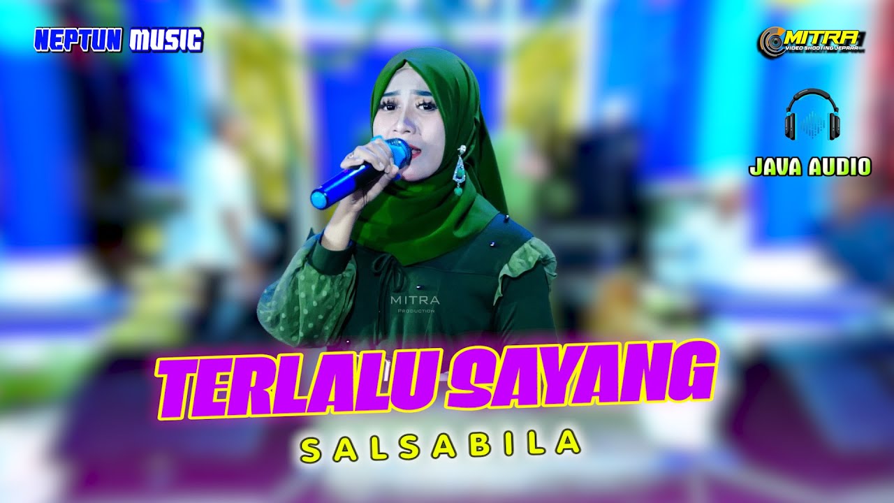 NEPTUN MUSIC-TERLALU SAYANG-SALSABILA-WALIMATUL KHITAN-YAFI RZKI AFLAH-JAVA AUDIO - YouTube
