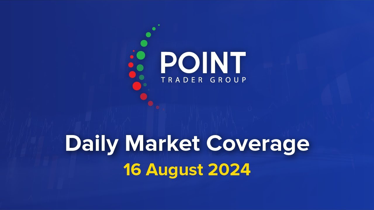 The daily analysis 16.08.2024 | Point Trader Group - YouTube