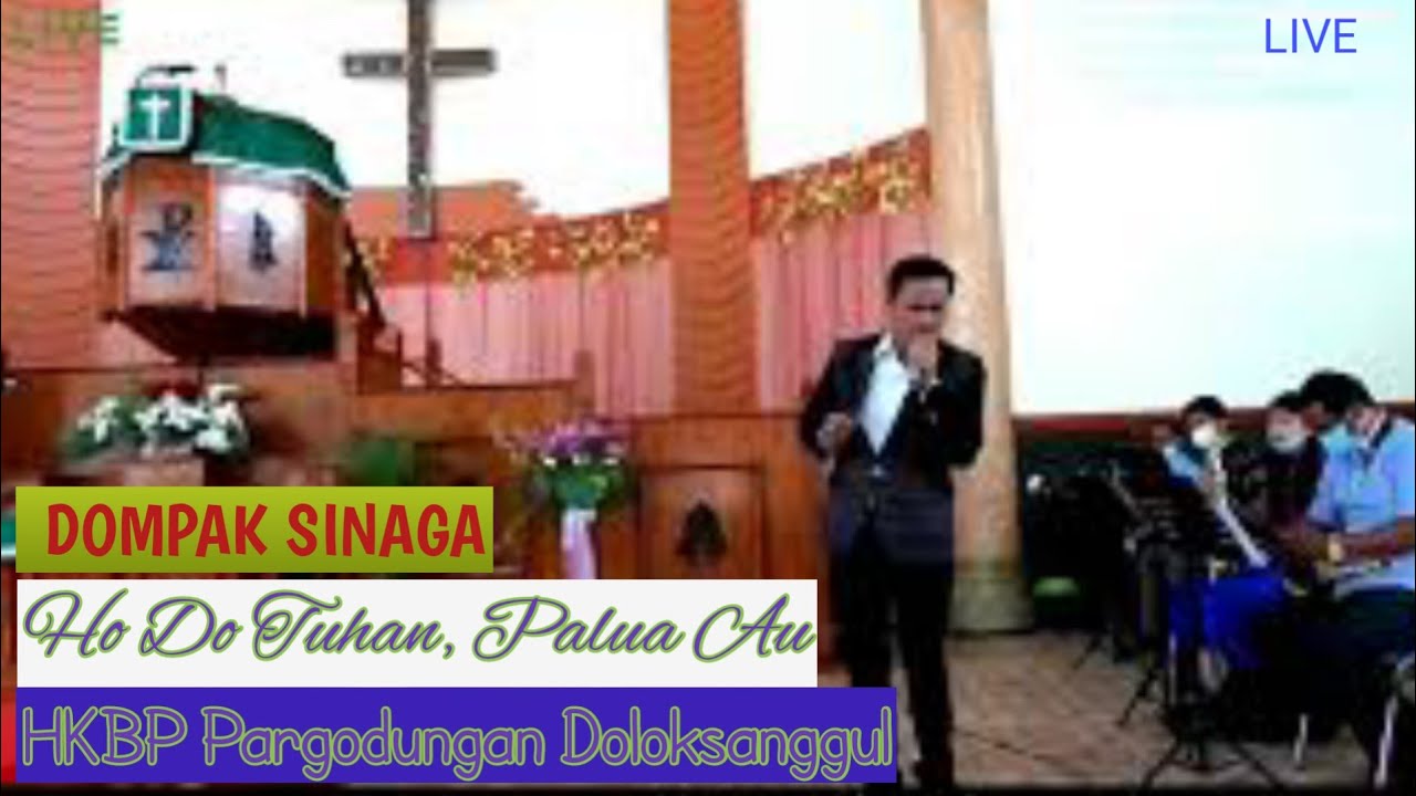 Dompak Sinaga - Ho Do Tuhan Palua Au/HKBP Pargodungan Doloksanggul ...