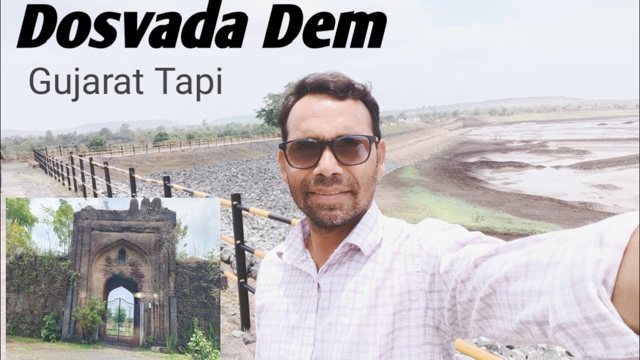 dosvada Dem #tapi Gujarat #best location dam - YouTube