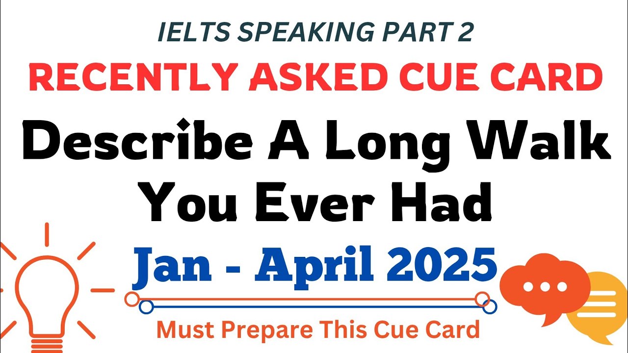 Describe A Long Walk You Ever Had | Long Walk Cue Card | Digital IELTS ...
