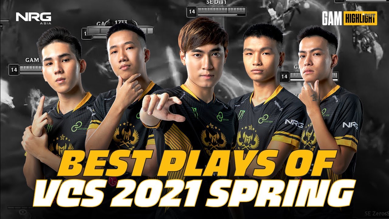 NHỮNG PHA XỬ LÝ ĐỈNH CAO CỦA GAM | VCS 2021 Spring Top 10 GAM ...