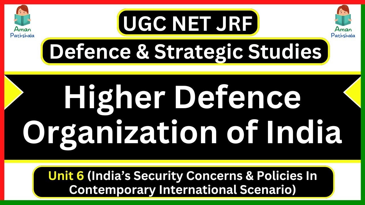 Higher Defence Organization of India ~ UGC NET Defence & Strategic ...