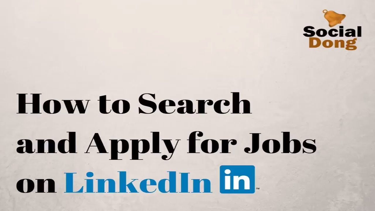 LinkedIn Job Search [2018] : Learn how to search and apply for Jobs on ...