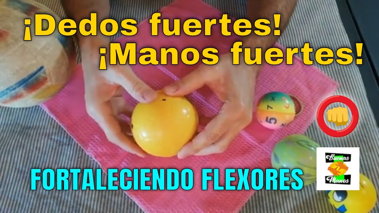 DEDOS y MANOS FUERTES (Ejercicios flexores) - YouTube