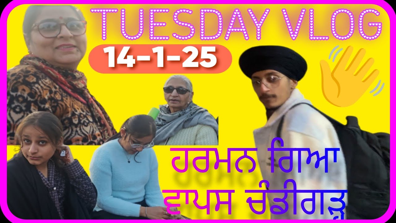 || TUESDAY VLOGS (14-1-25) || HP NANDRA VLOGS - YouTube