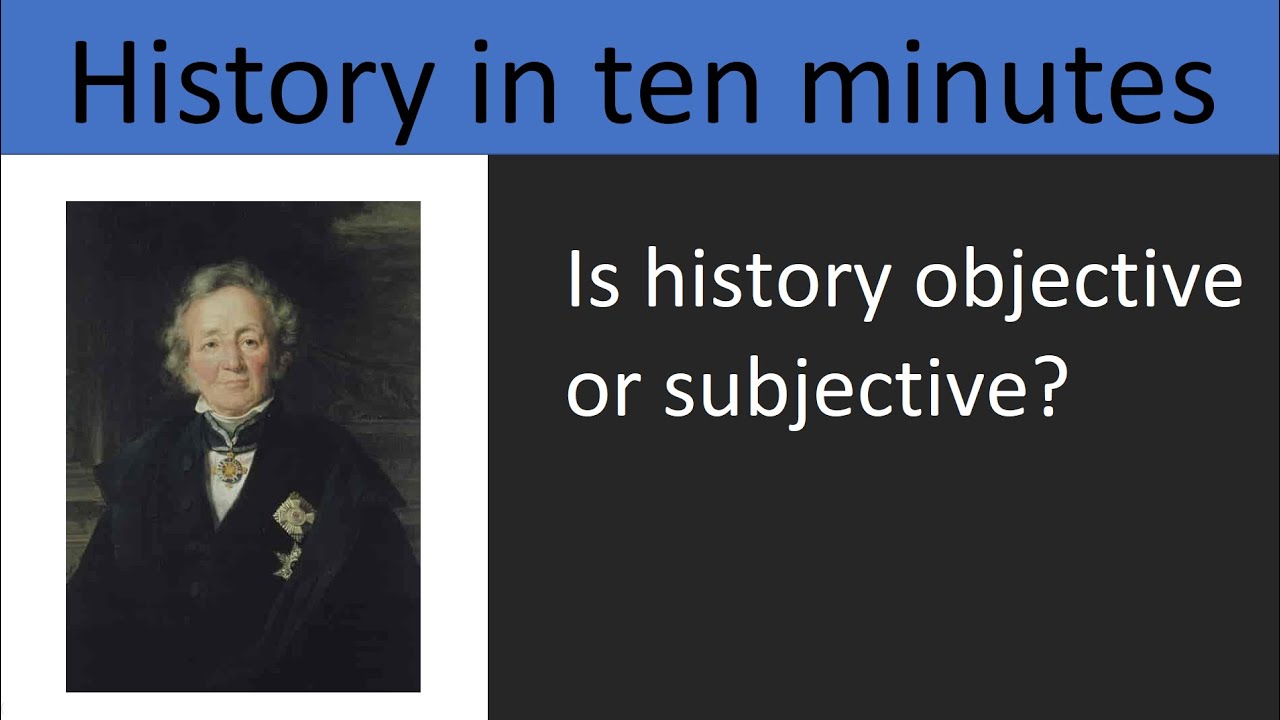 Subjectivity, Objectivity and History - YouTube