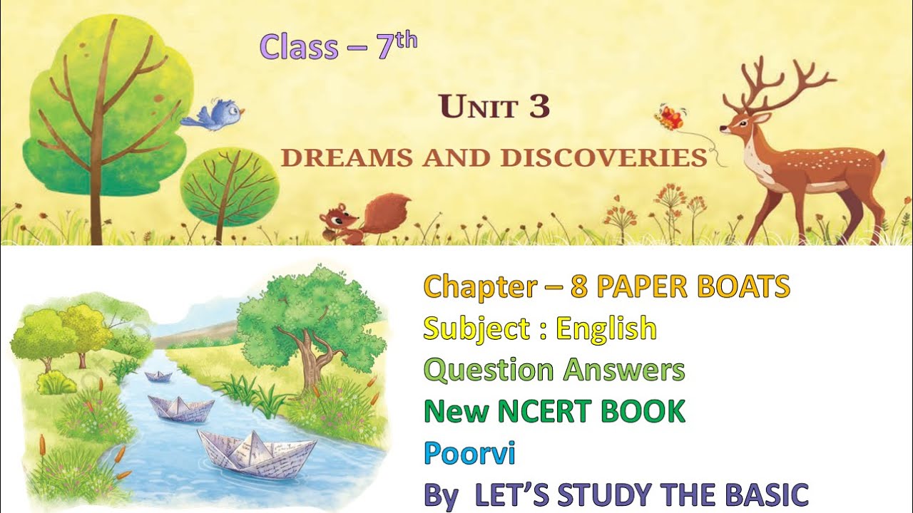 NCERT CLASS 7th \ English Poorvi \ Unit - 3 chapter 2 Paper Boats Q/A ...