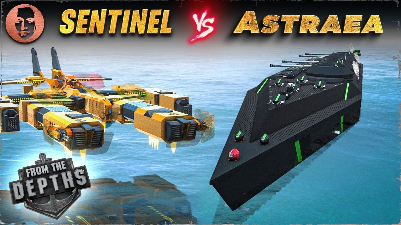 SENTINEL vs. Astraea - From the Depths Grand Battleship Tournament ...