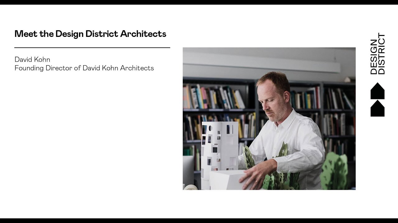 Meet David Kohn, Founding Director of David Kohn Architects - YouTube
