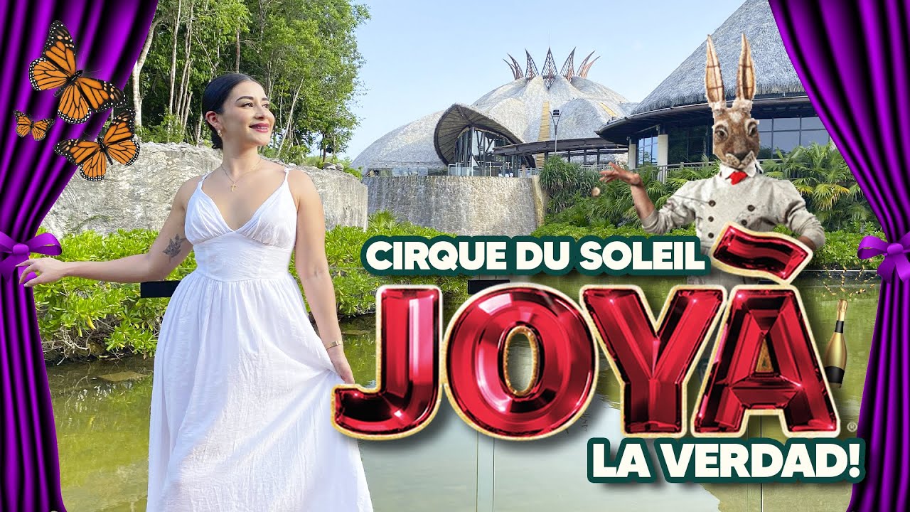 CIRQUE du SOLEIL JOYA 🇲🇽 RIVIERA MAYA MEJOR ESPECTACULO del MUNDO 😱 ...