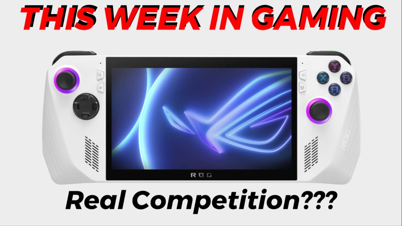 This Week In Gaming #152 SteamDeck has some Competition! Microsoft Deal ...