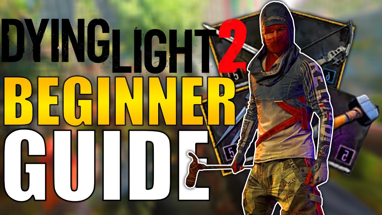 Dying Light 2 Beginners Guide (How To Get Money, Resources, Skill ...