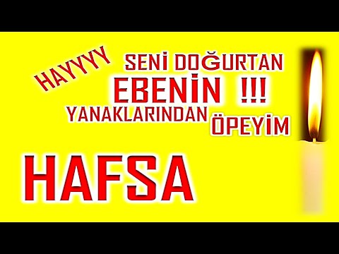İyi ki Doğdun Hafsa İsme Özel Komik Doğum Günü Şarkısı
