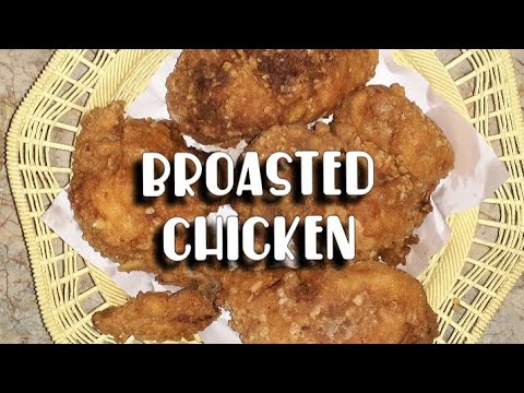 Broasted Chicken |crispy broast recipe with home made broast powder ...