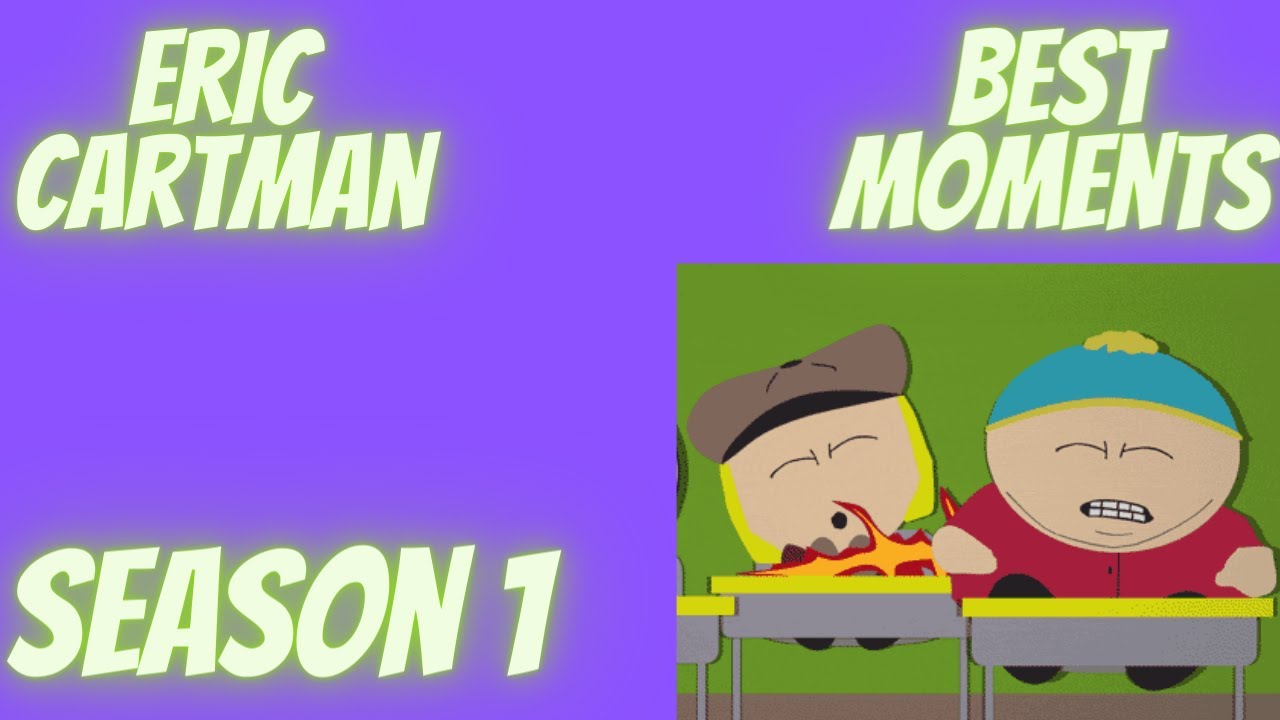 Eric Cartman Best Moments Season 1 - YouTube