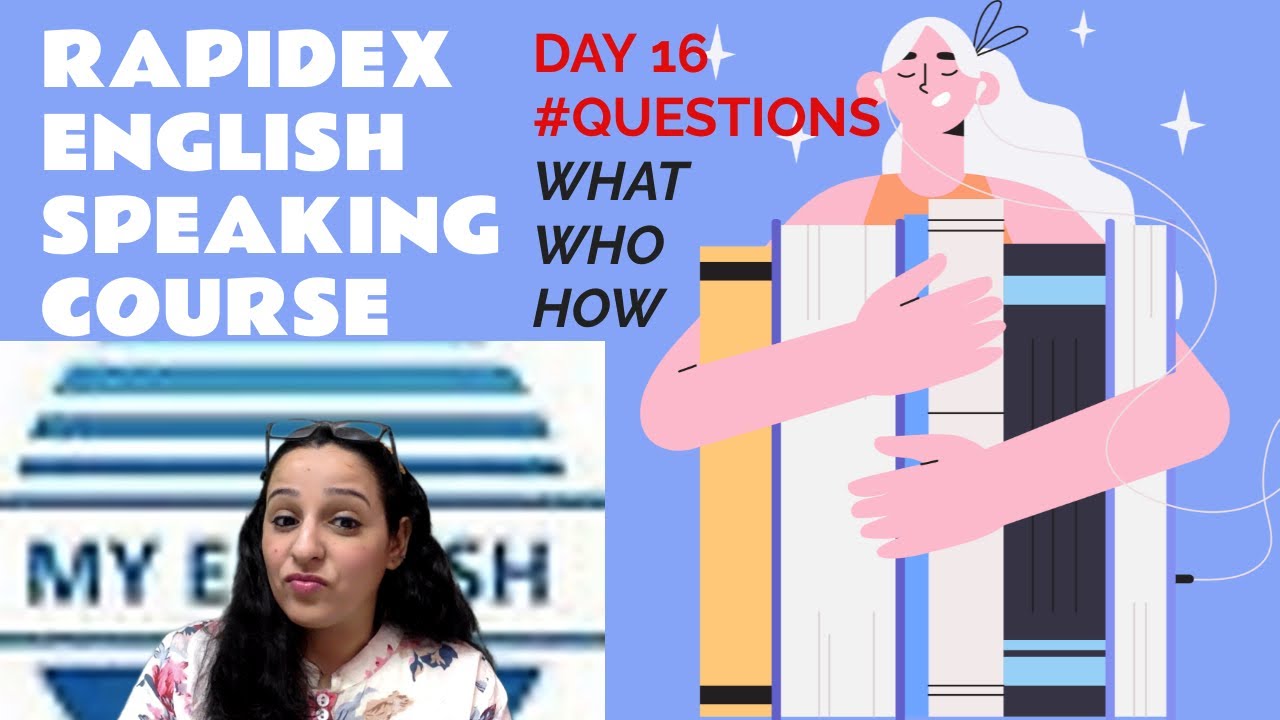Rapidex English Speaking Course | Day 16 | WH Questions | What? Who ...