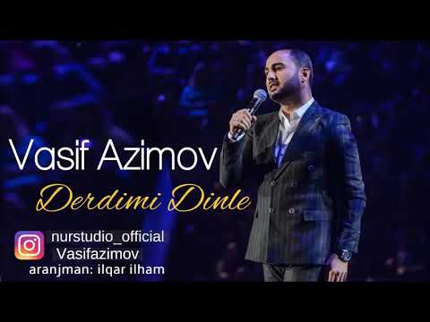 Vasif - Azimov Derdimi Dinle / 2017 Yeni