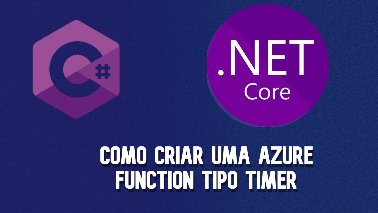 [.Net Core 5] - Como criar uma azure function tipo timer - YouTube