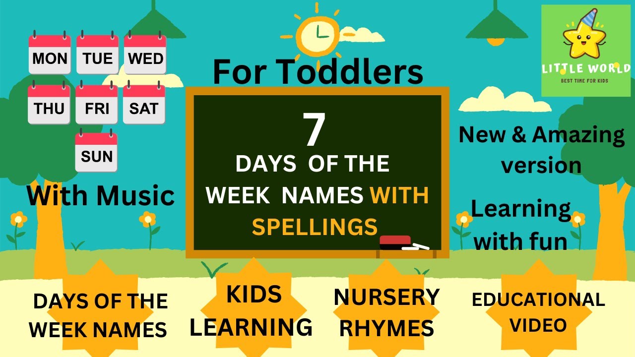 DAYS OF THE WEEK WITH SPELLINGS | LEARNING WITH FUN FOR KIDS - YouTube