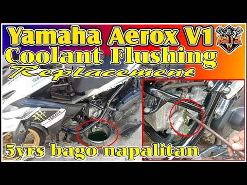 Yamaha Aerox 155 V1 coolant flushing and replacement. Paano mag palit ...