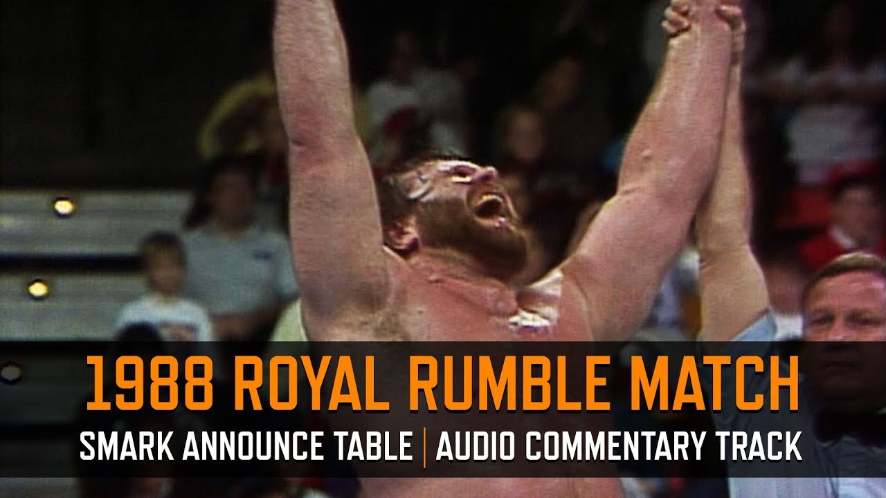 1988 Royal Rumble Match WWE Commentary Track (Smark Announce Table ...