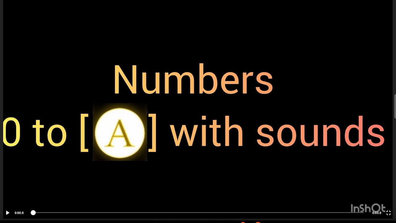 Numbers 0 to Absolute In.Finity.A with sounds - YouTube