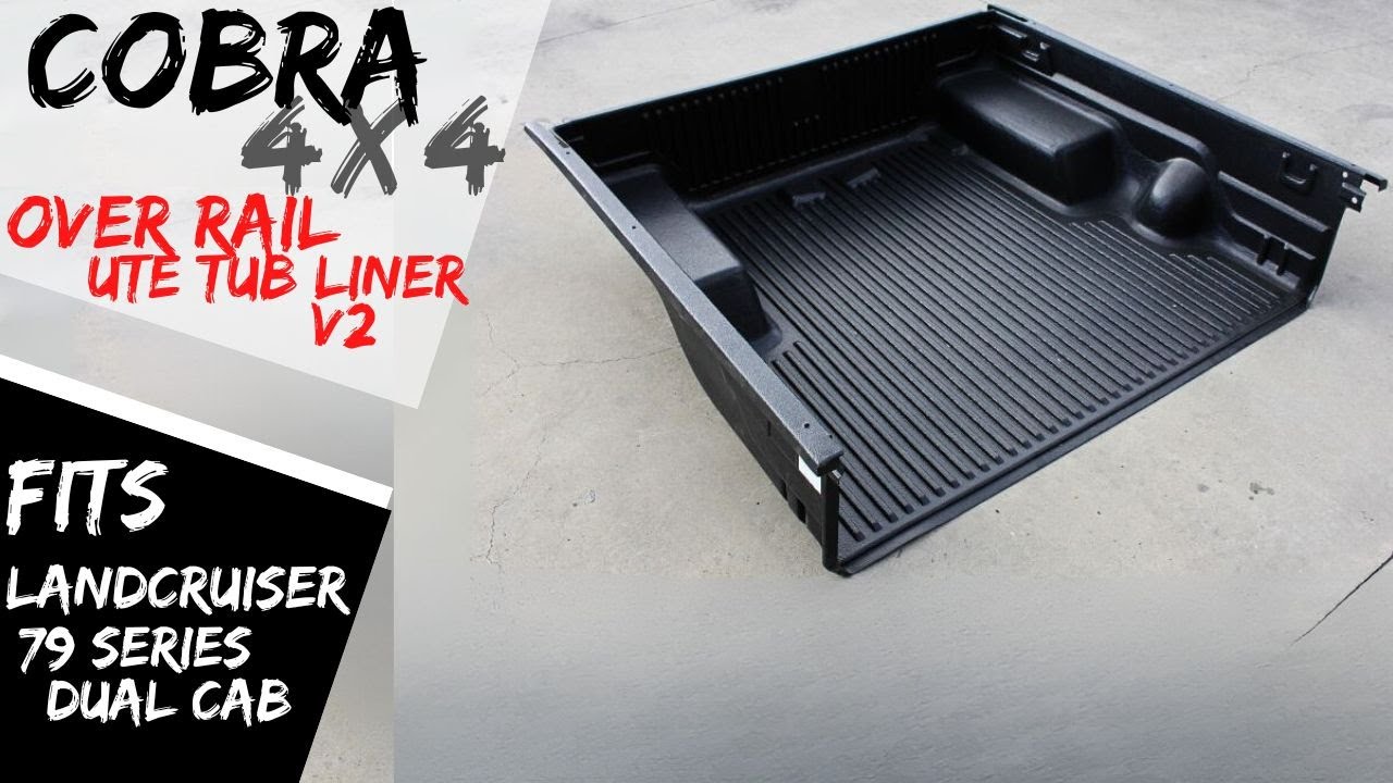 Over Rail UTE Tub Liner Suits Landcruiser 79 Series Dual Cab V2 Tub ...